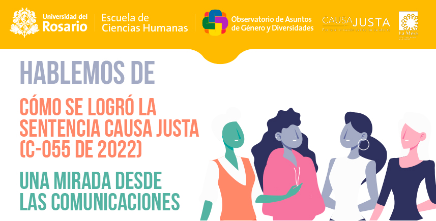 Hablemos de cómo se logró la Sentencia Causa Justa (C-055 de 2022). Una mirada desde las ...