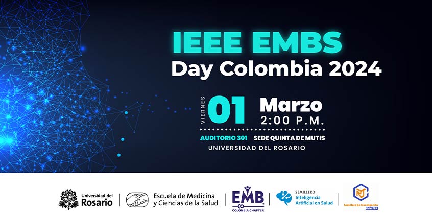IEEE EMBS Day Colombia 2023 - Neuroingeniería | Universidad del Rosario